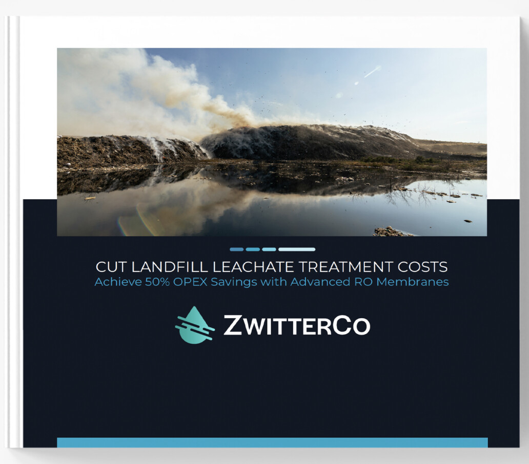 Advanced Membranes for Landfill Leachate Management | ZwitterCo